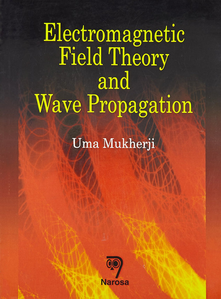 Electromagnetic Field Theory Wave Propagation – Book Land DU